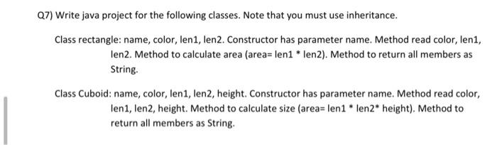 Solved Q7) Write java project for the following classes. | Chegg.com