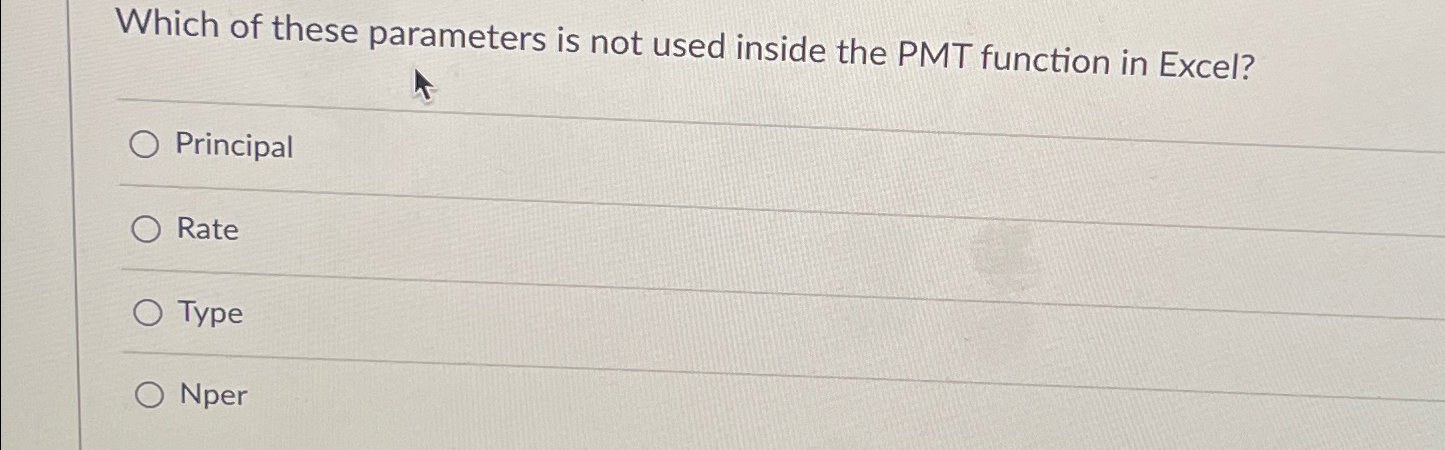 Solved Which of these parameters is not used inside the PMT | Chegg.com
