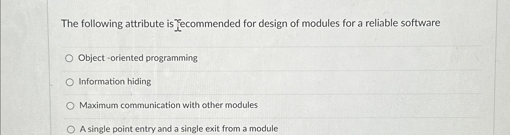 Solved The following attribute is ecommended for design of | Chegg.com