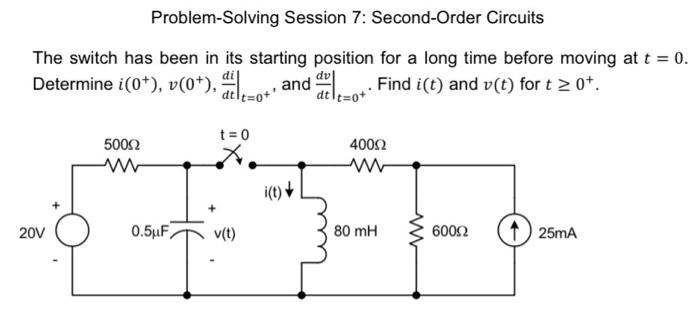 Solved Problem Solving Session 7: Second-Order Circuits The | Chegg.com