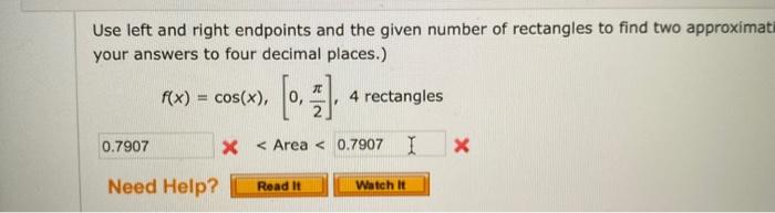 Solved Use left and right endpoints and the given number of | Chegg.com