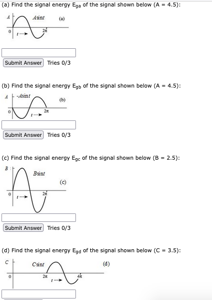 Solved (a) ﻿Find the signal energy Ega ﻿of the signal shown | Chegg.com