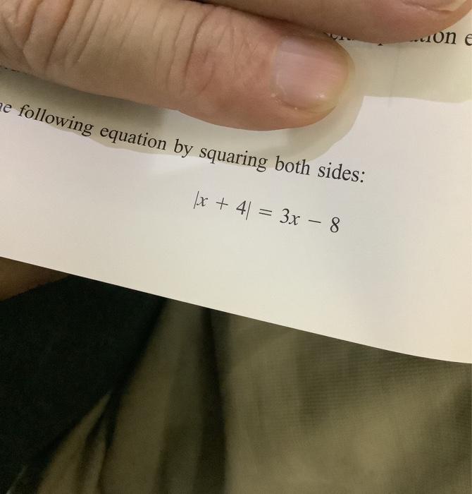 Solved ..non e ze following equation by squaring both sides: | Chegg.com