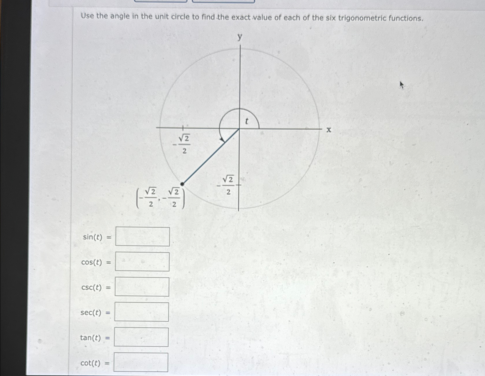Solved Use the angle in the unit circle to find the exact | Chegg.com