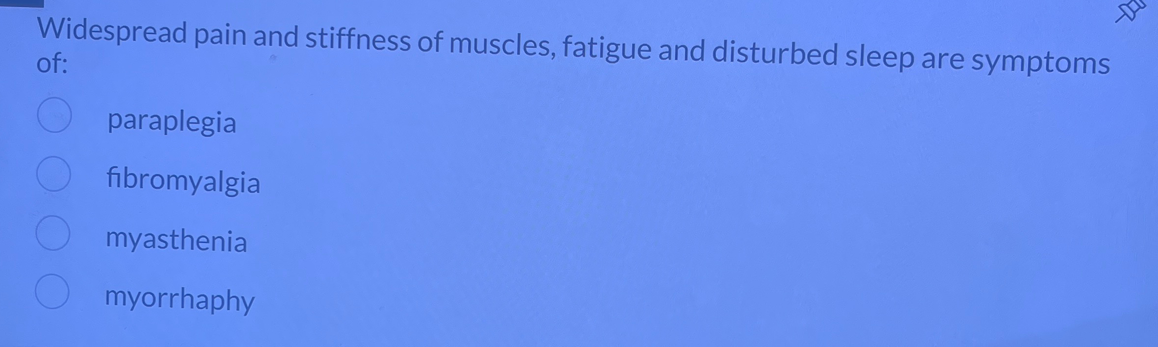 Solved Widespread pain and stiffness of muscles, fatigue and | Chegg.com