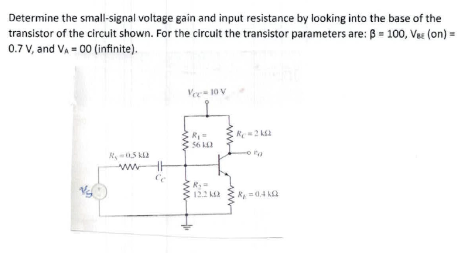 Determine the small-signal voltage gain and input | Chegg.com
