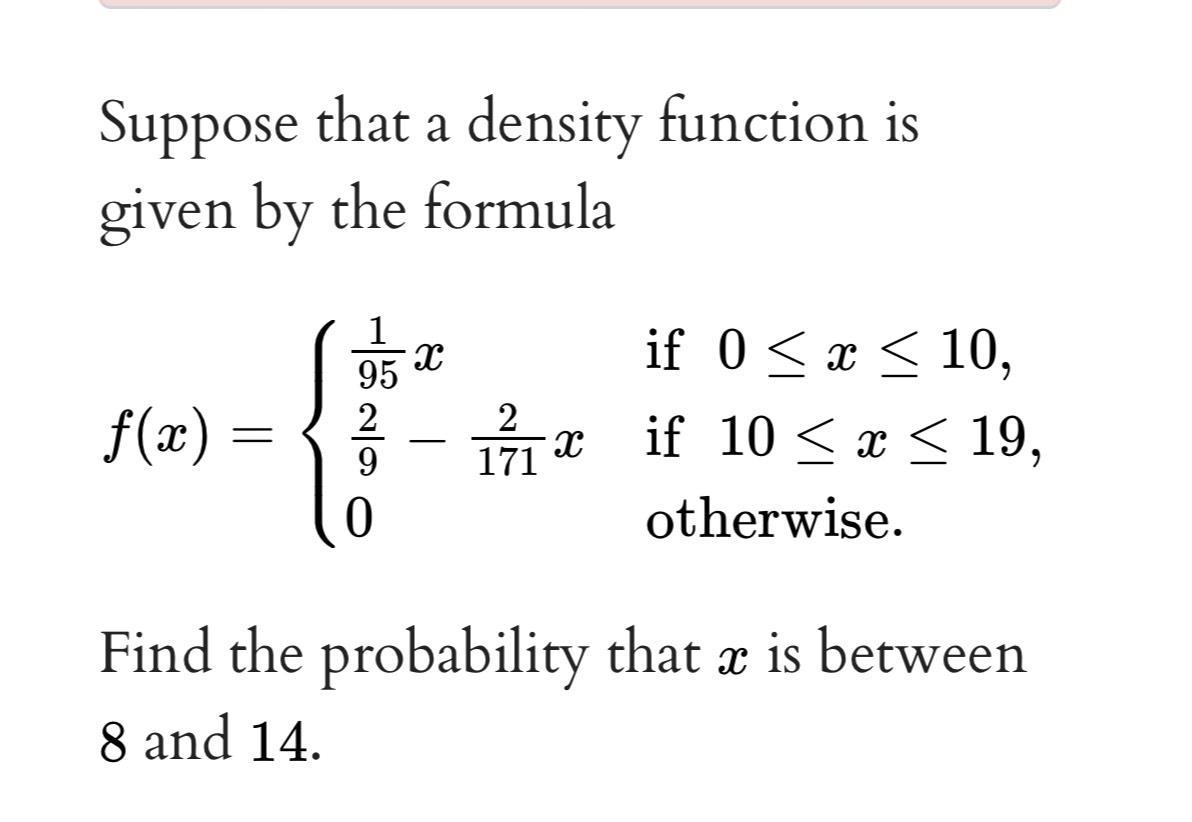 Solved Suppose that a density function is given by the | Chegg.com