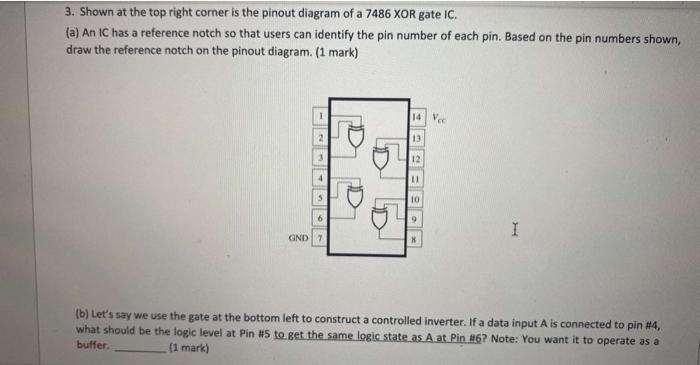 Solved Shown Below Is The Pinout Diagram Of A 7486 XOR, 40% OFF