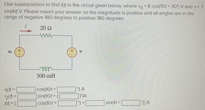 Solved Use superposition to find () in the circuit given | Chegg.com