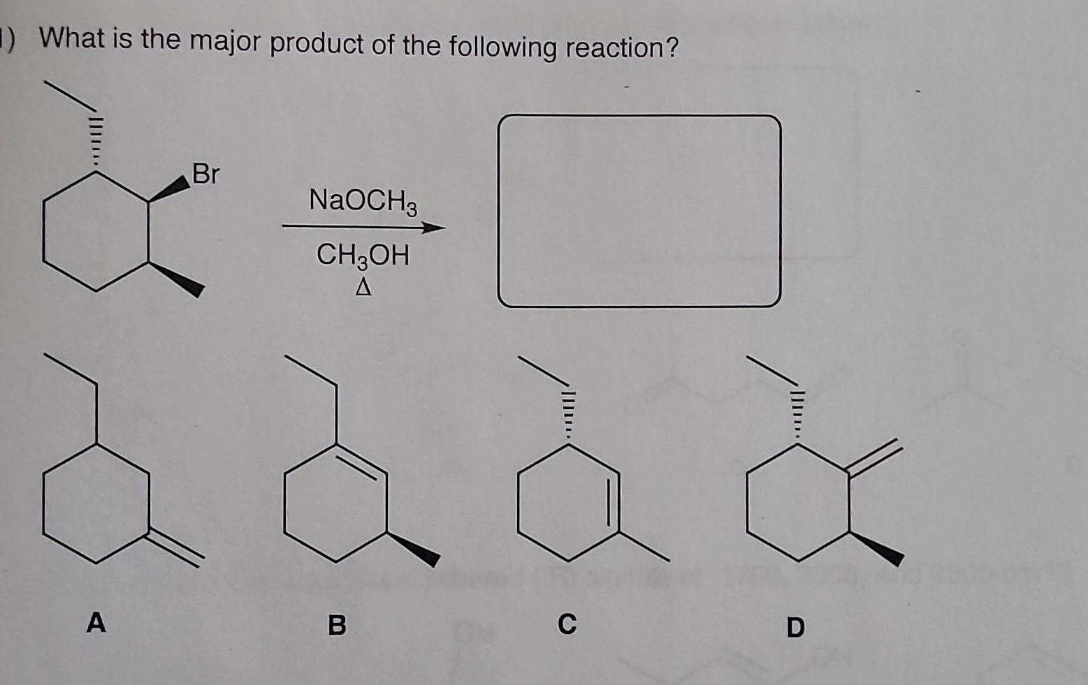 Solved What is the major product of the following reaction? | Chegg.com