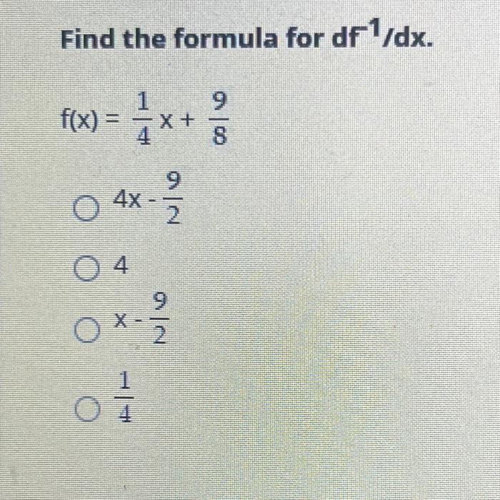 Solved Find the formula for df1/dx. f(x) = (9-x) 3 0 -319 - | Chegg.com