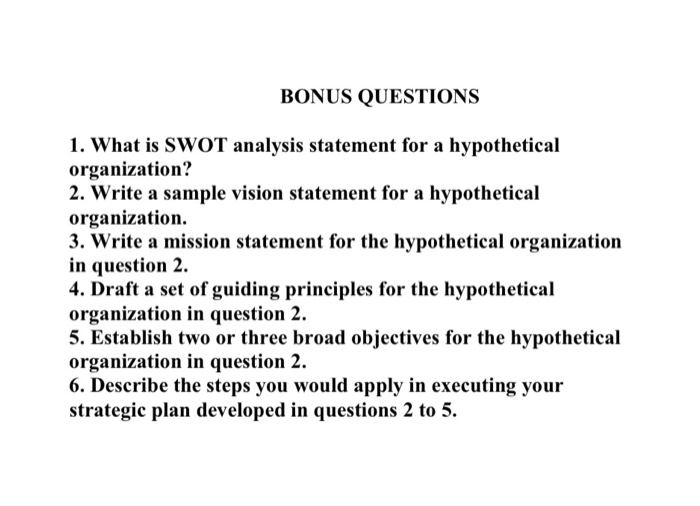 Solved BONUS QUESTIONS 1. What is SWOT analysis statement | Chegg.com