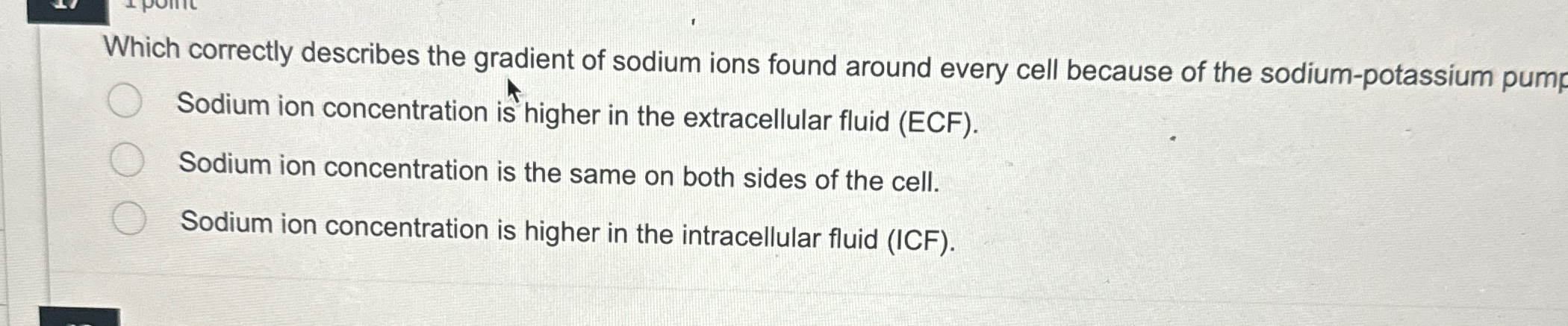Solved Which correctly describes the gradient of sodium ions | Chegg.com