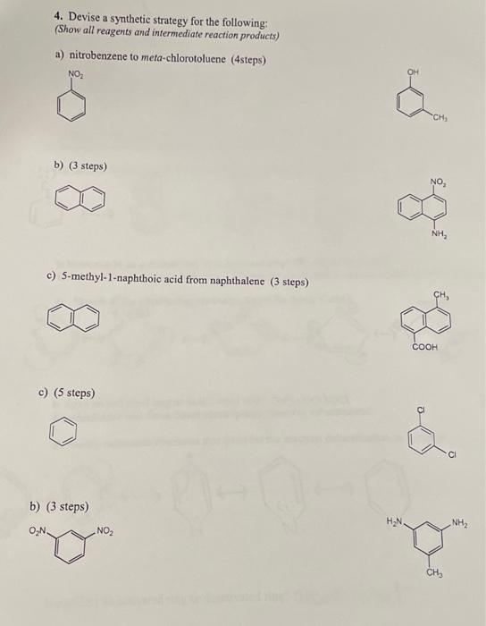 Solved 4. Devise a synthetic strategy for the following: | Chegg.com