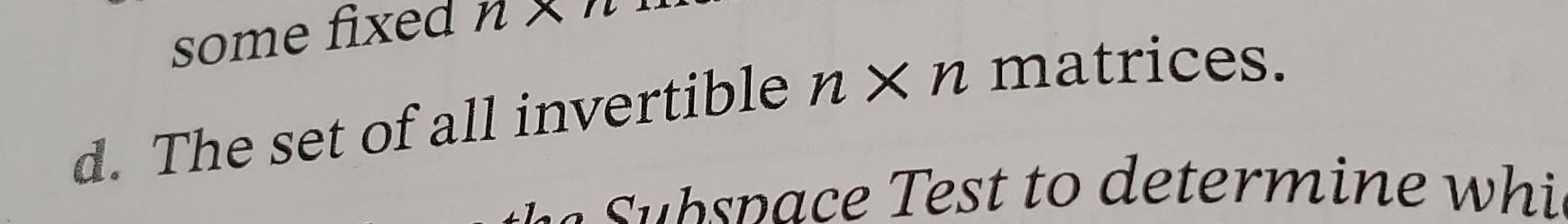 Solved Use The Subspace Test To Determine Which Of The Sets