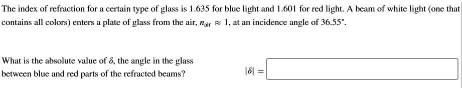 Solved The index of refraction for a certain type of glass | Chegg.com