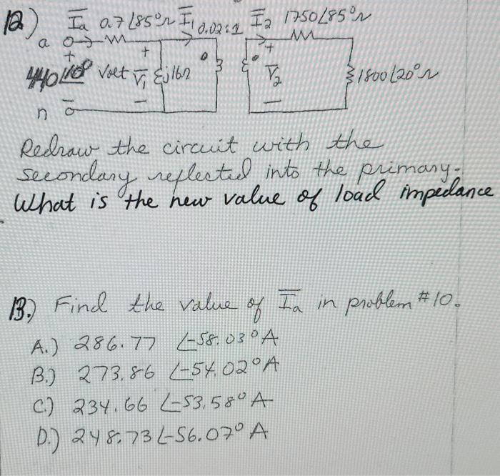 Solved Redraw the circuit with the secondary reflectul into | Chegg.com