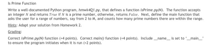 Solved Is Prime Function Write a well-documented Python | Chegg.com