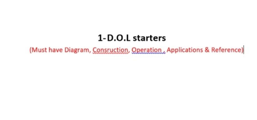 Solved 1-D.O.L starters (Must have Diagram, Consruction, | Chegg.com
