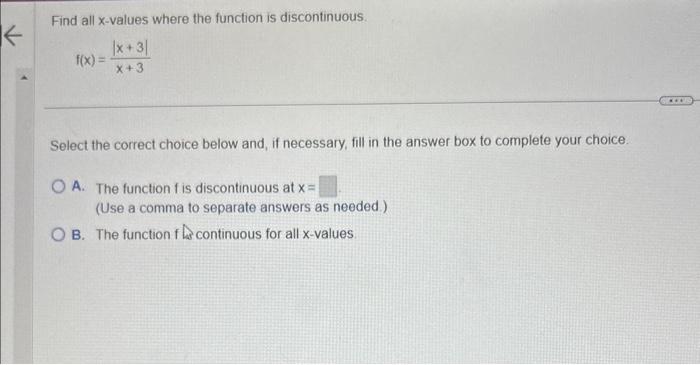 Solved Find all x-values where the function is | Chegg.com