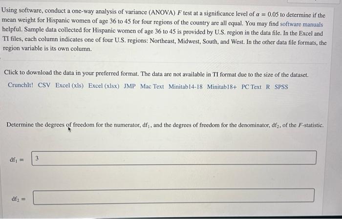 Using software, conduct a one-way analysis of | Chegg.com