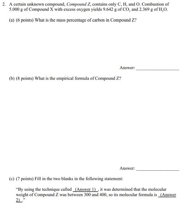 Solved 2. A certain unknown compound, Compound Z, contains | Chegg.com