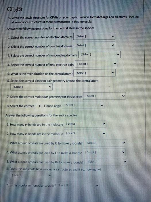 Solved CF3Br 1. Write the Lewis structure for CF3Br on your | Chegg.com