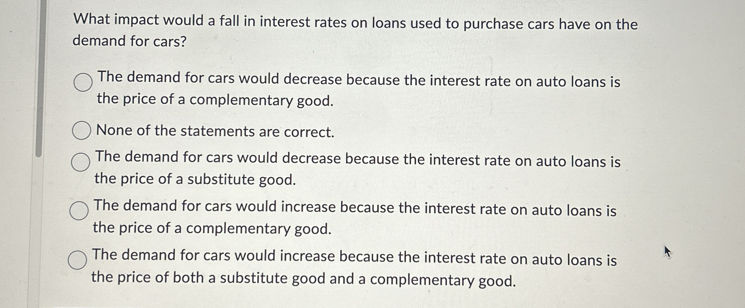 Solved What impact would a fall in interest rates on loans | Chegg.com