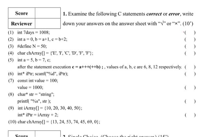 Solved Score 1. Examine the following C statements correct | Chegg.com