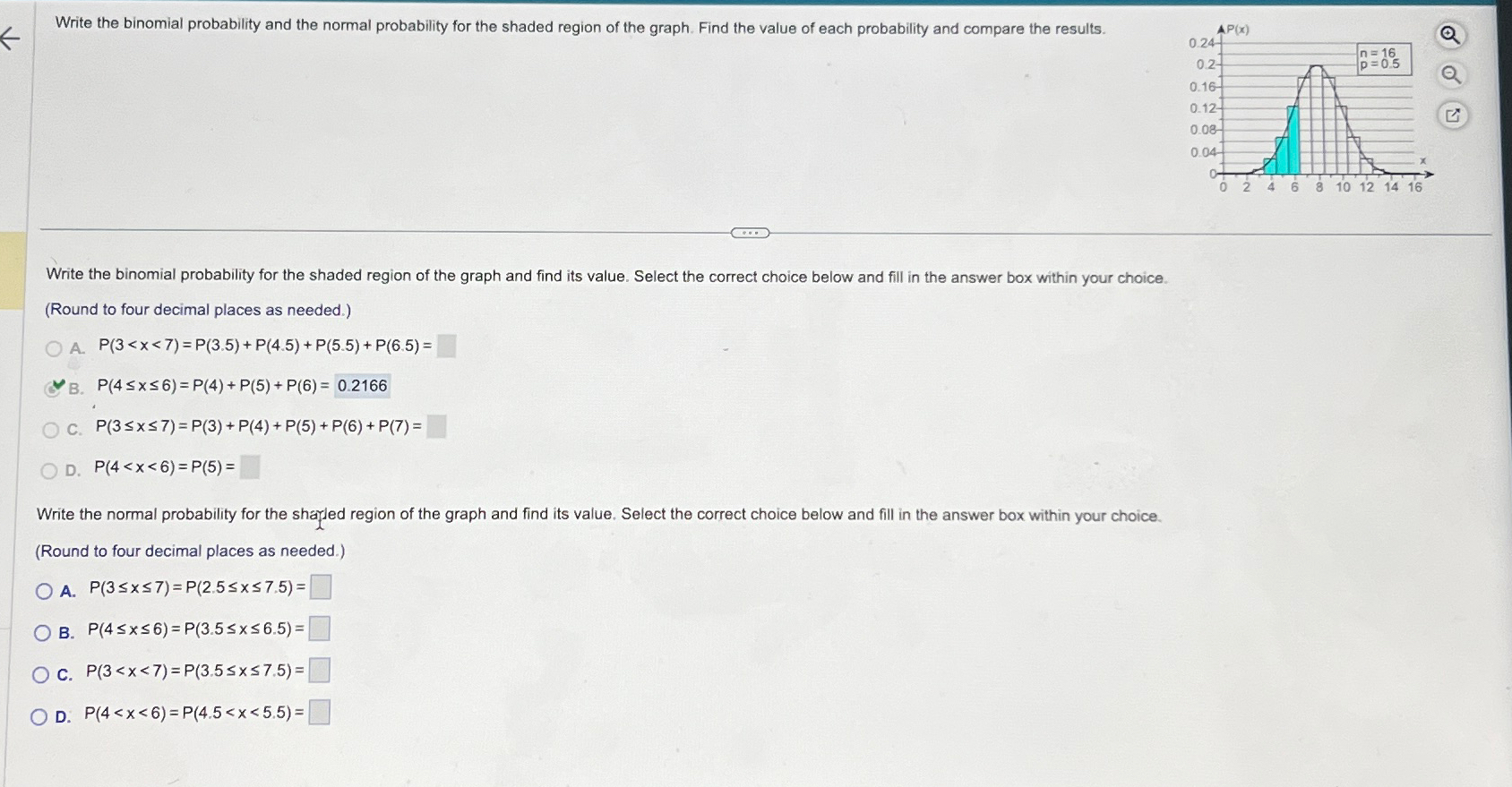 Solved Write the binomial probability and the normal | Chegg.com