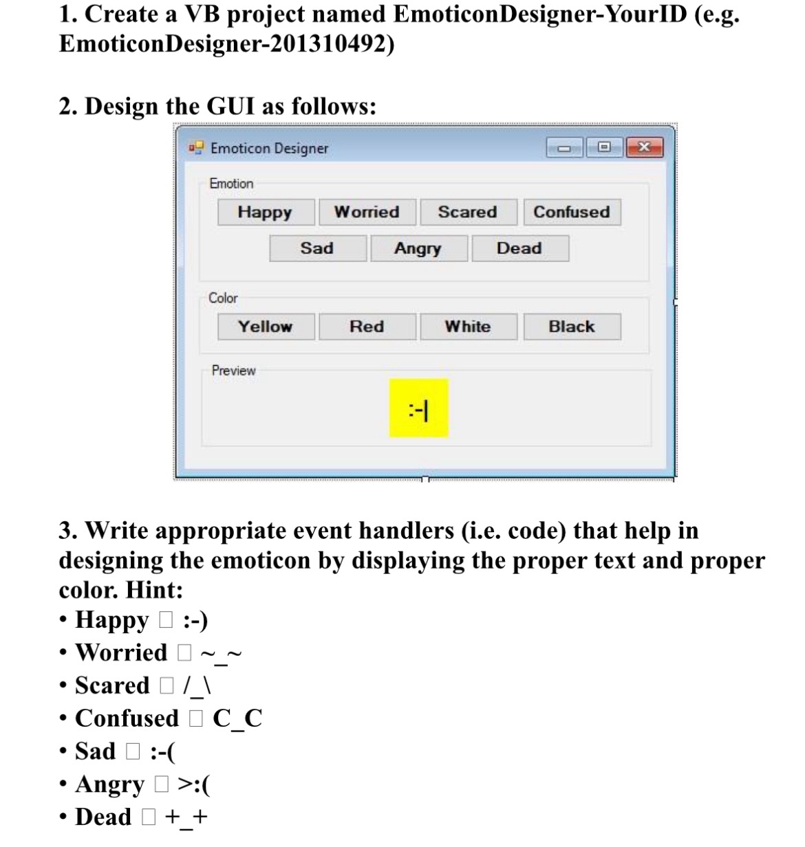 Create a VB project named EmoticonDesigner-YourID | Chegg.com
