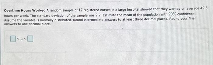 Solved Overtime Hours Worked A random sample of 17 | Chegg.com