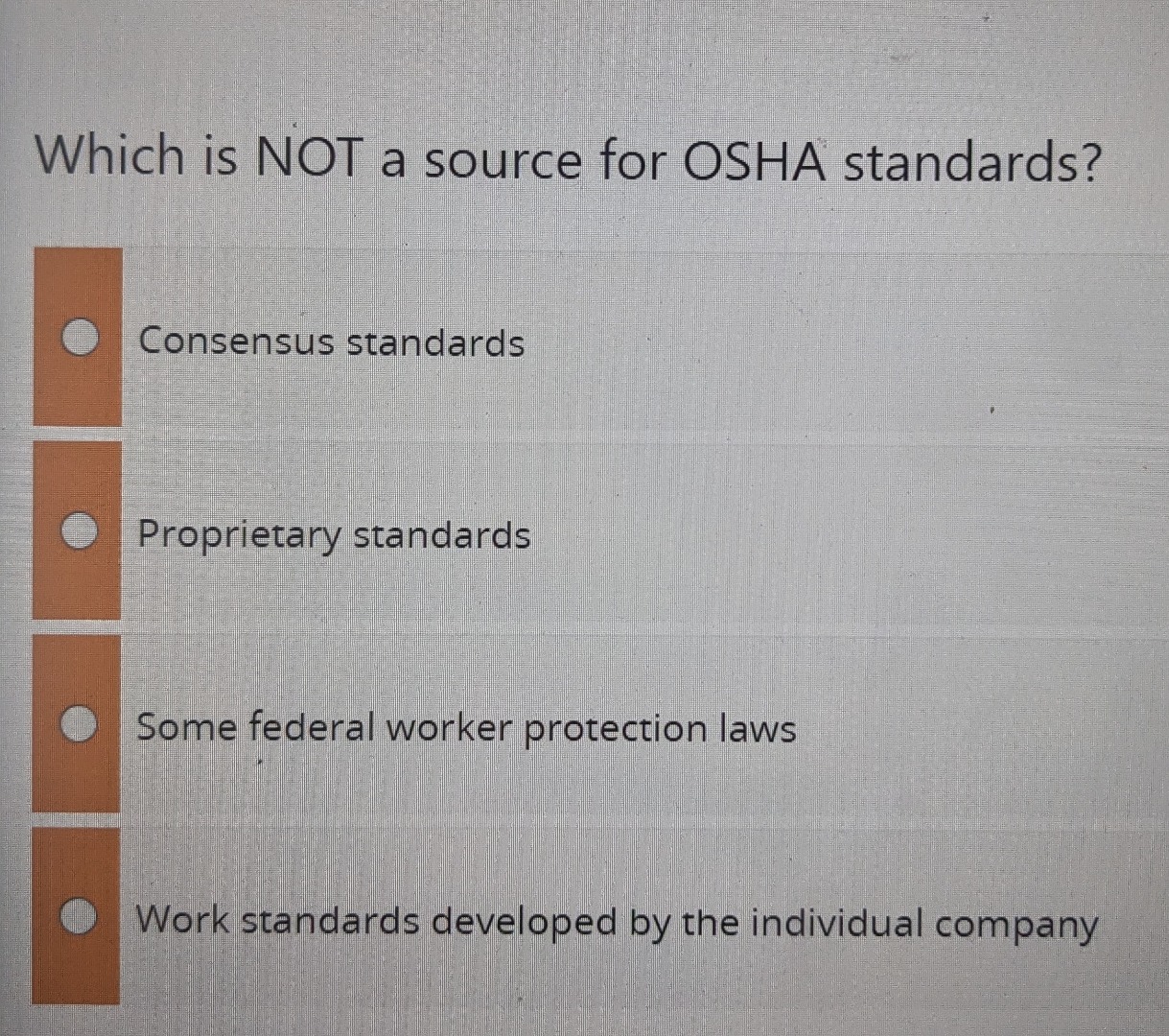 Solved Which is NOT a source for OSHA standards?Consensus | Chegg.com