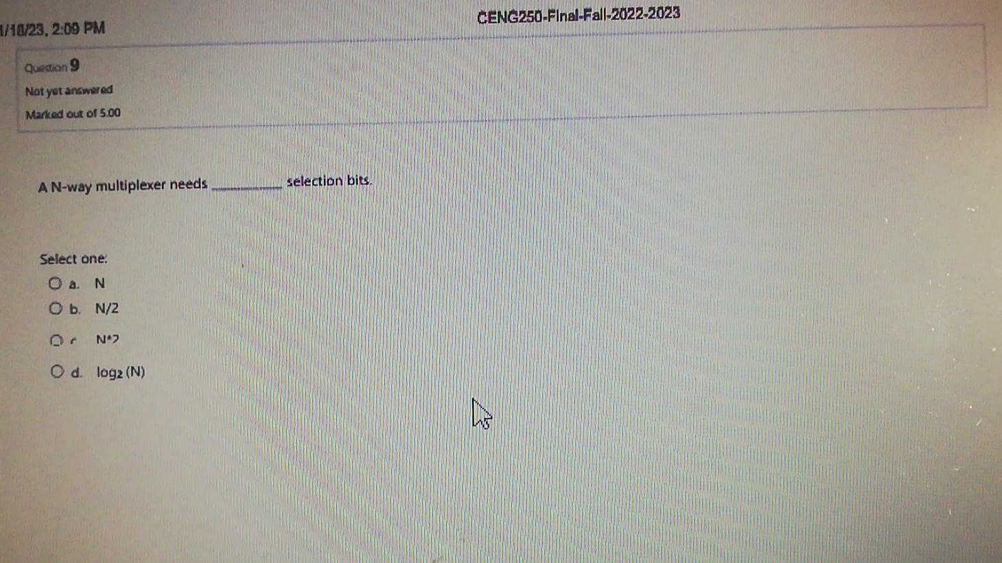 Solved A N-way multiplexer needs selection bits. Select one: | Chegg.com