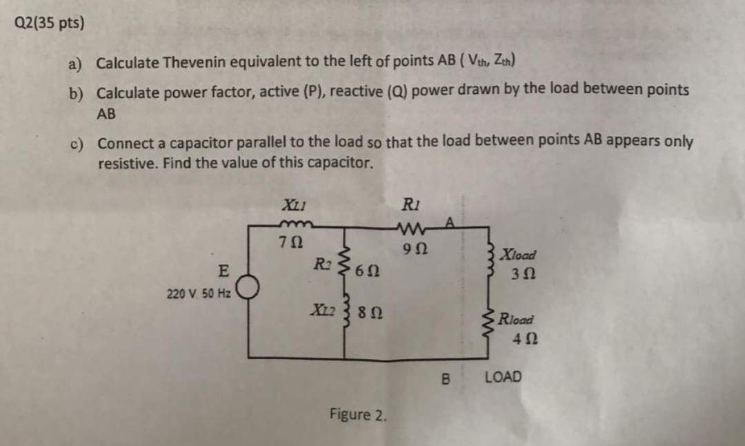 Solved Q2(35 ﻿pts)a) ﻿Calculate Thevenin equivalent to the | Chegg.com