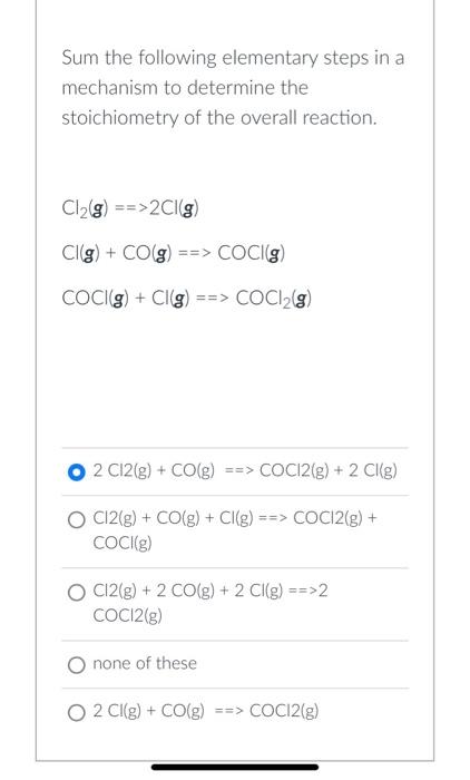 Solved Sum the following elementary steps in a mechanism to | Chegg.com