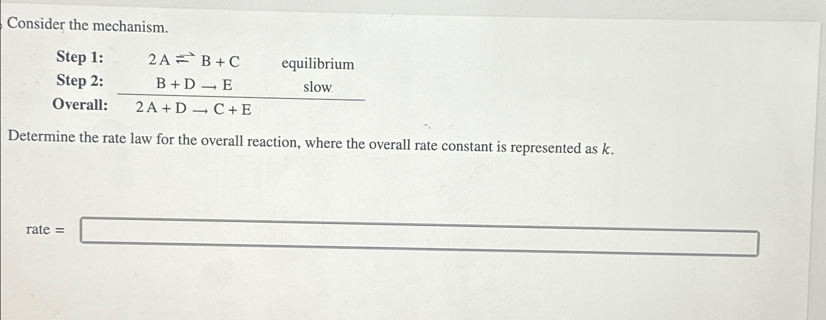 Solved Consider the mechanism.\table[[Step | Chegg.com