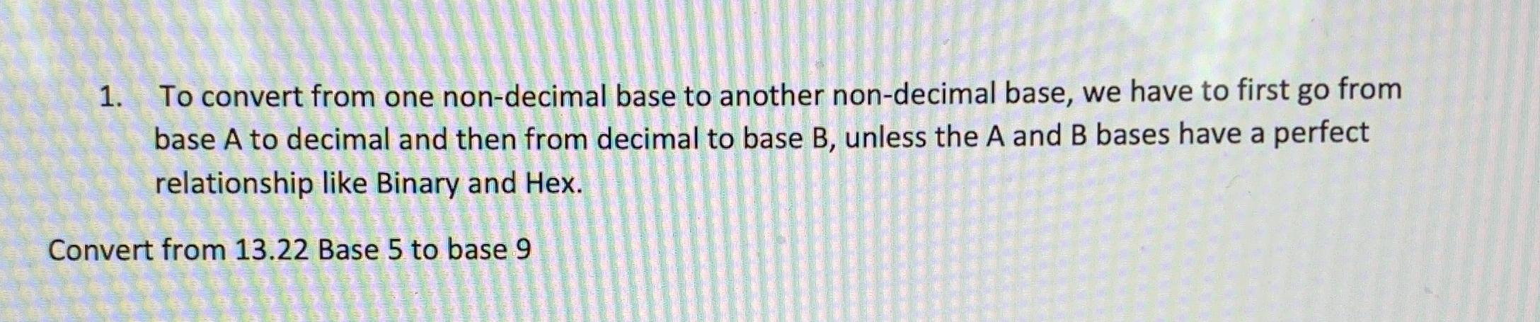 Solved To convert from one non-decimal base to another | Chegg.com