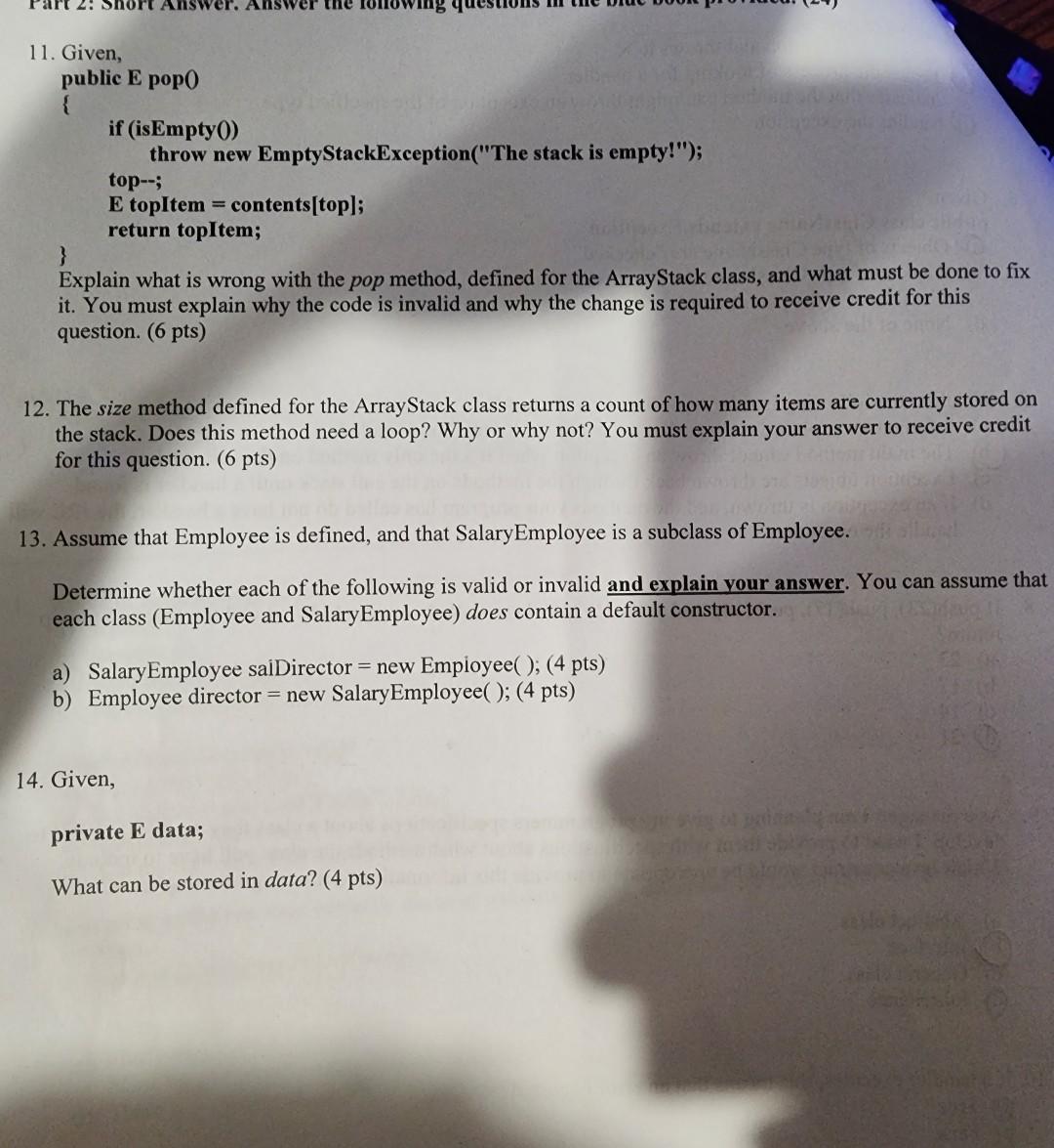 Solved 11. Given, public E pop0 \{ if (isEmpty0) throw new | Chegg.com