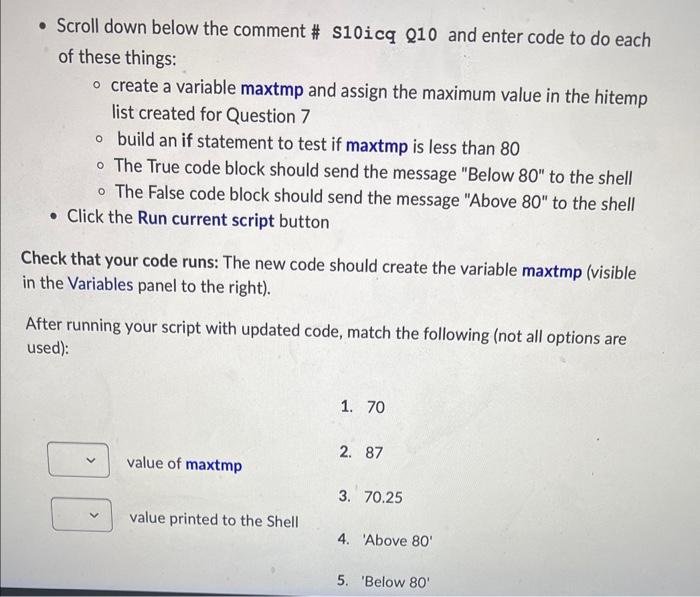 Solved - Scroll down below the comment \# S10icq 810 and | Chegg.com