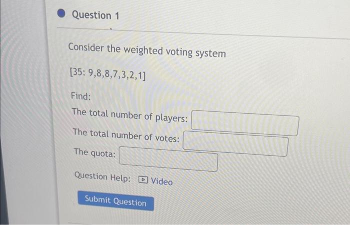 Solved Consider the weighted voting system | Chegg.com