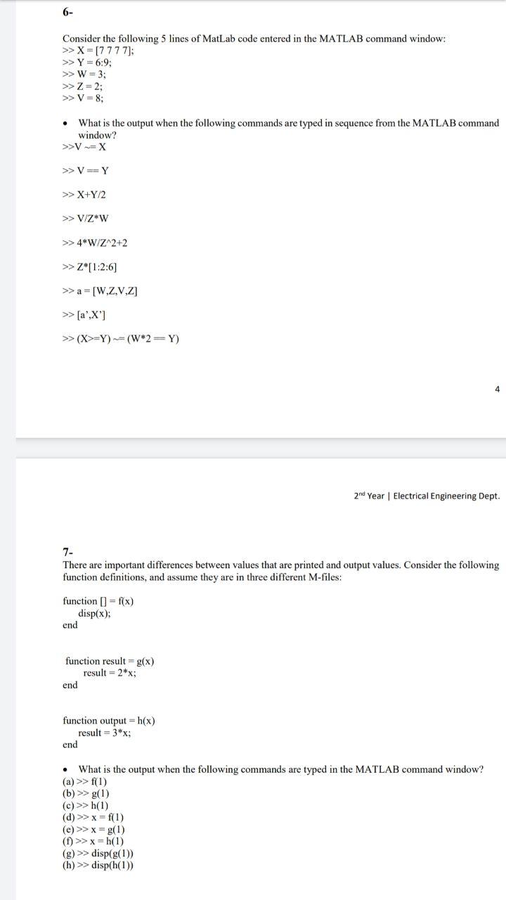 Solved 6- Consider the following 5 lines of MatLab code | Chegg.com