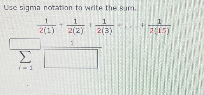 Solved Use sigma notation to write the sum. 1 1 201) + 262) | Chegg.com