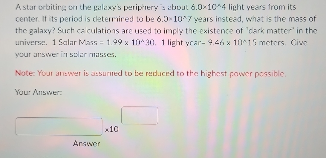 Solved A star orbiting on the galaxy's periphery is about | Chegg.com