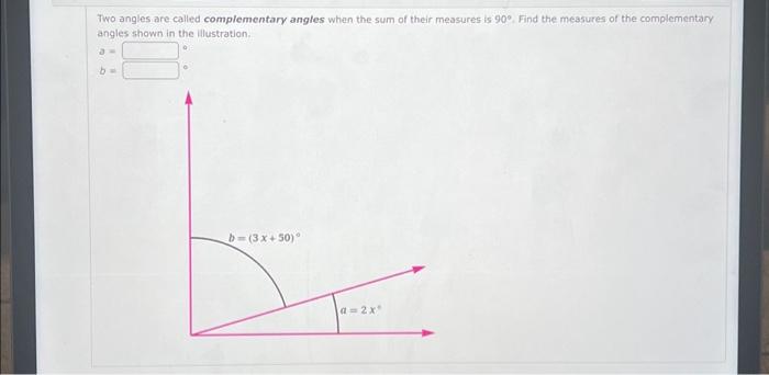 Solved Two Angles Are Called Complementary Angles When The Chegg