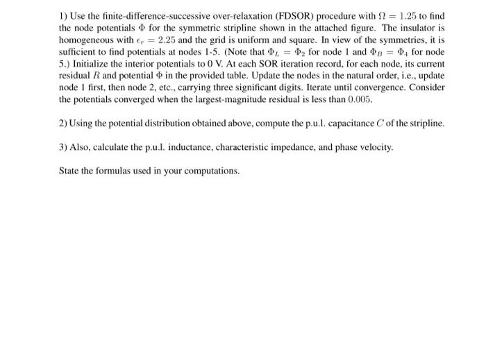 1) Use the finite-difference-successive | Chegg.com