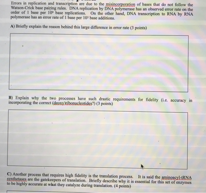 Solved Errors in replication and transcription are due to | Chegg.com