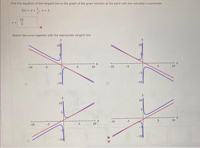 Solved f(x)=x+x1;x=3 y= Sketch the curve together with the | Chegg.com