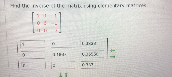 Solved Find the inverse of the matrix using elementary | Chegg.com
