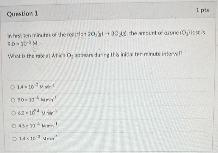 Solved In first ten minutes of the reaction 2O3( g)→3O2( g), | Chegg.com